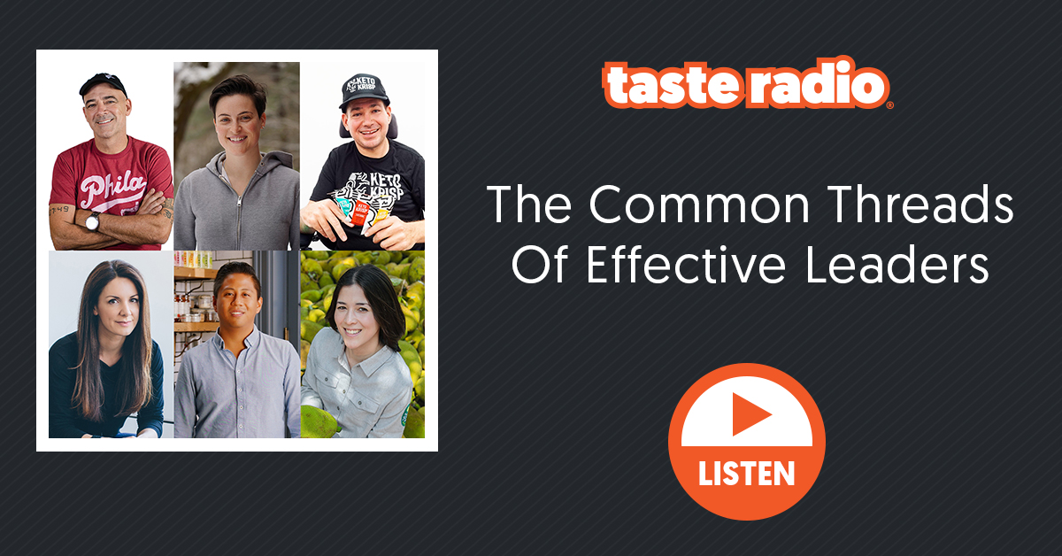 The Common Threads Of Effective Leaders - Taste Radio